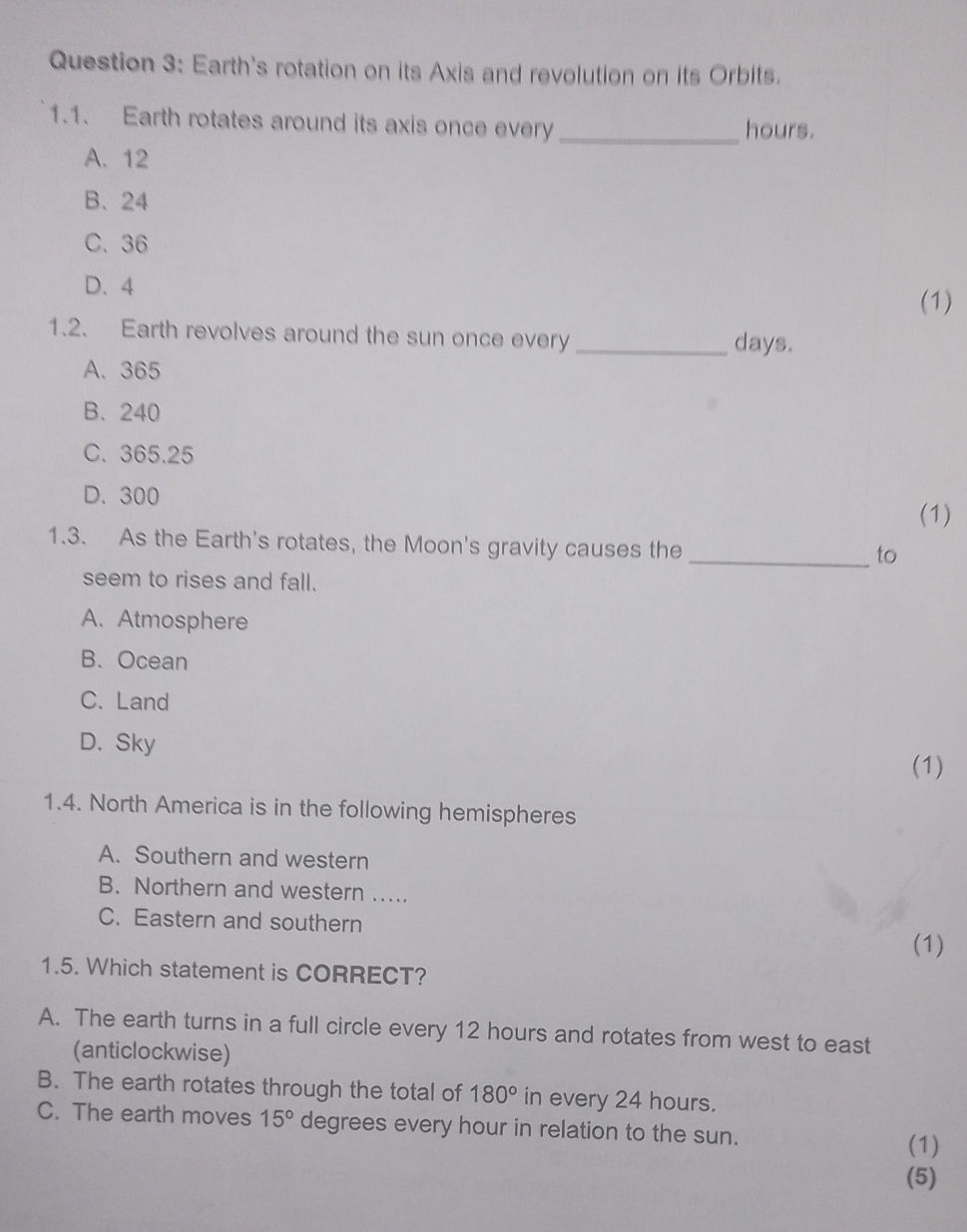 Question 3: Earth's rotation on its Axis and | StudyX