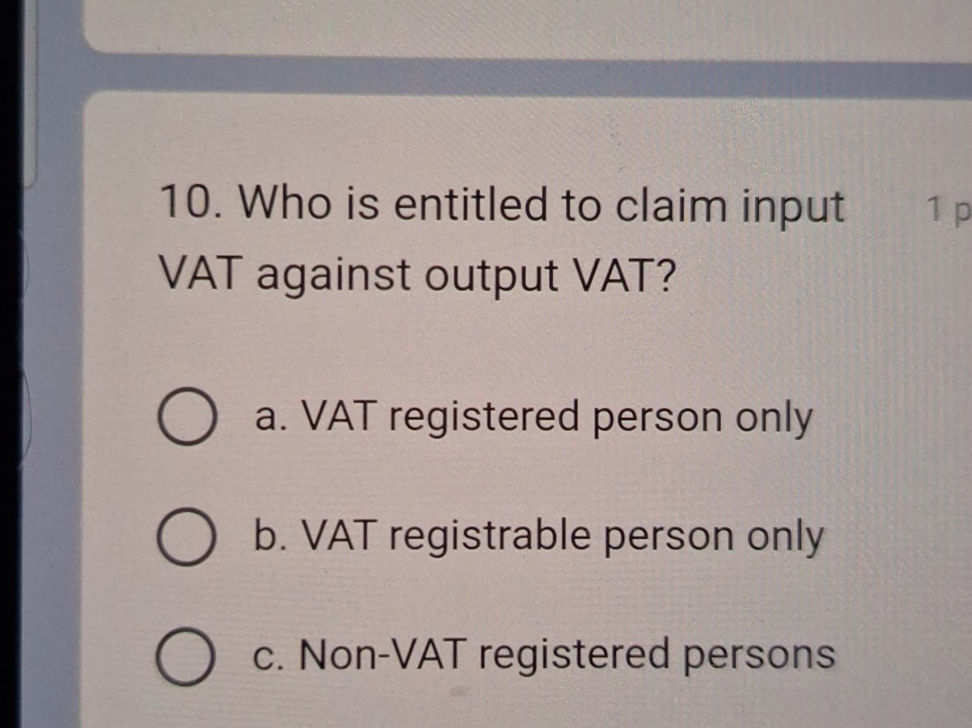 10. Who is entitled to claim input VAT | StudyX