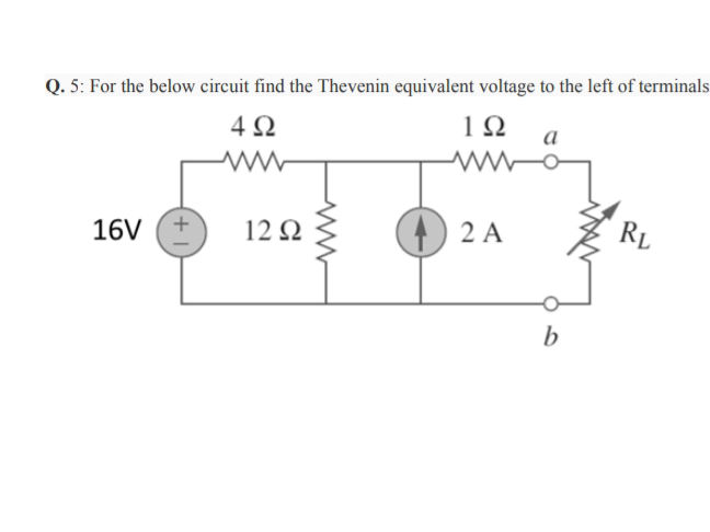 Q. 5: For the below circuit find the | StudyX