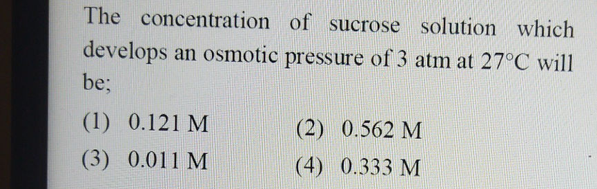 The concentration of sucrose solution which | StudyX