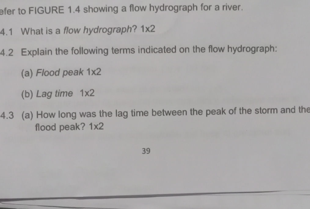 efer to FIGURE 1.4 showing a flow hydrograph | StudyX