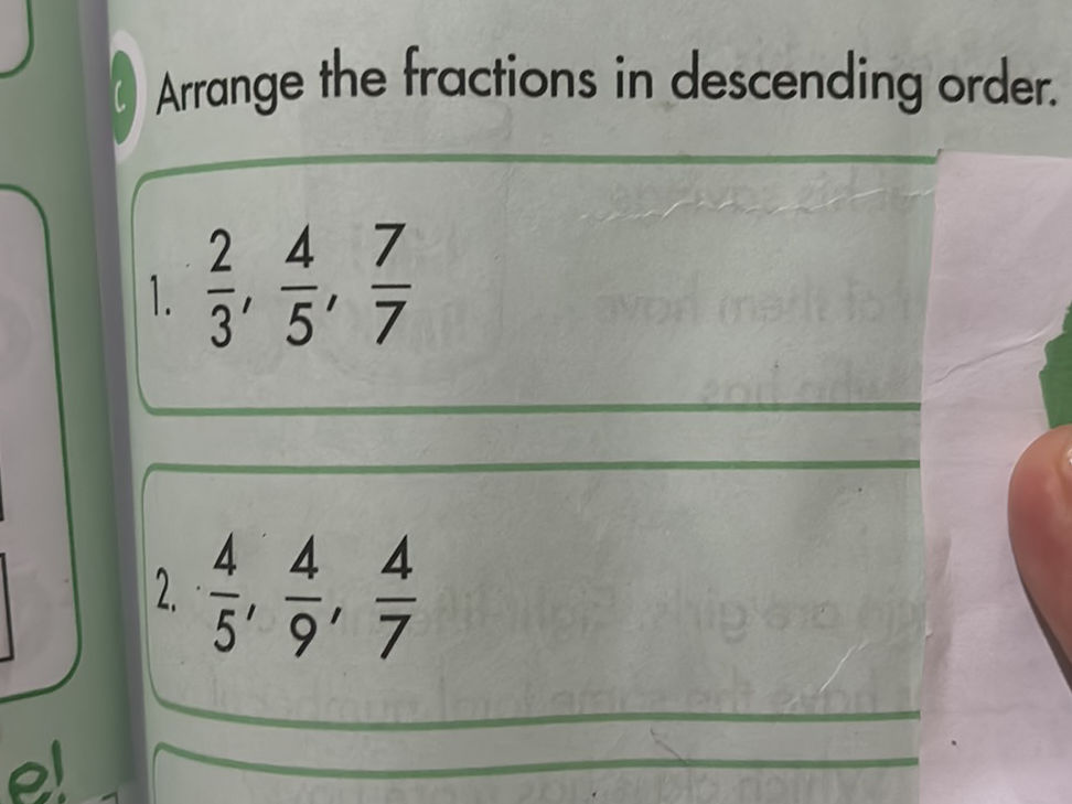 Arrange the fractions in descending order. | StudyX