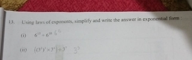 13. Using laws of exponents, simplify and | StudyX