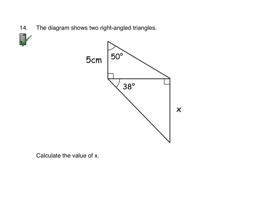14. The diagram shows two right-angled | StudyX