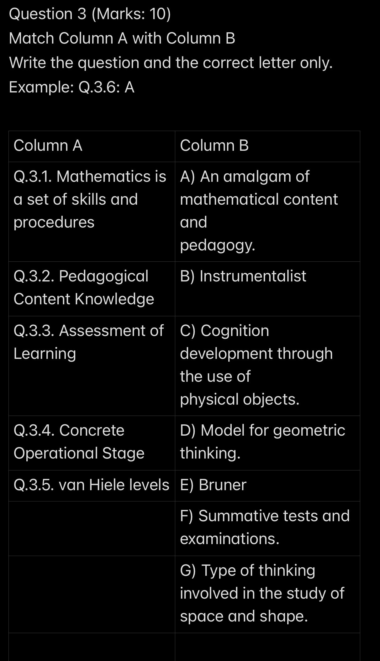 Question 3 (Marks: 10) Match Column A with | StudyX