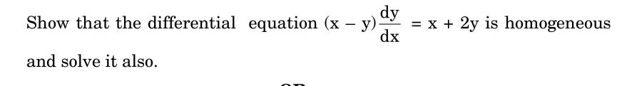 Show that the differential equation $(x - y) | StudyX