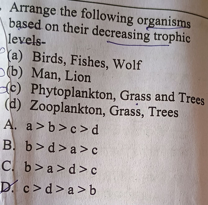 Arrange the following organisms based on | StudyX