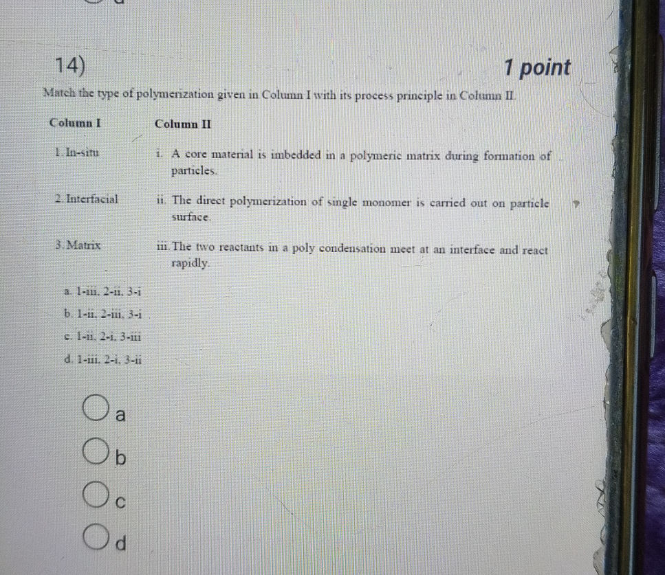 14) Match the type of polymerization given | StudyX