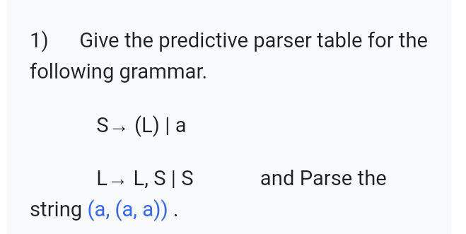 1) Give the predictive parser table for the | StudyX
