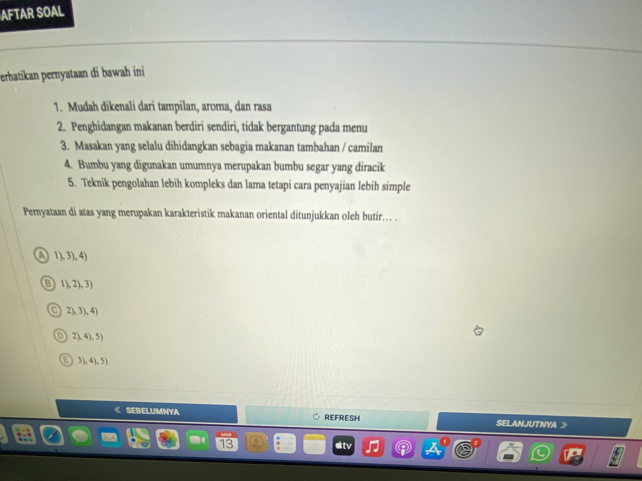 Perhatikan pernyataan di bawah ini 1. Mudah | StudyX