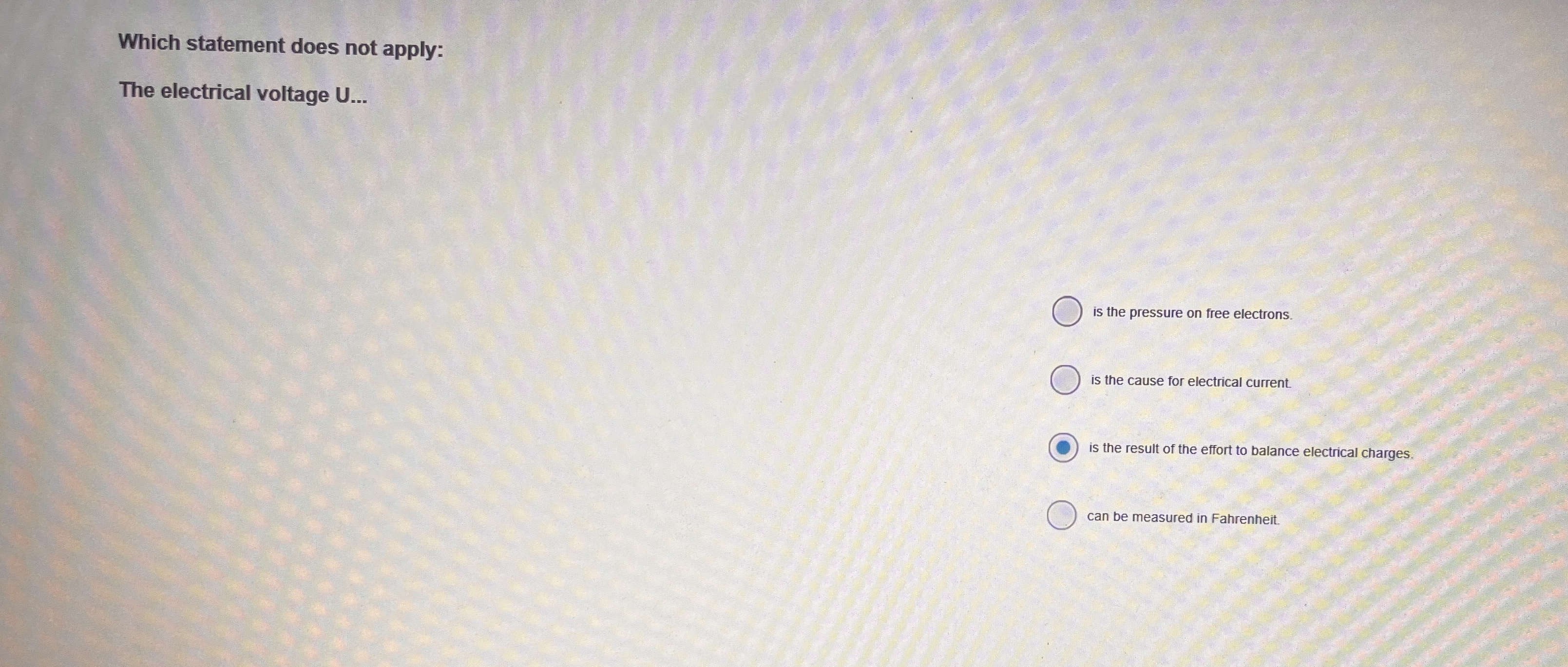 Which statement does not apply: The | StudyX