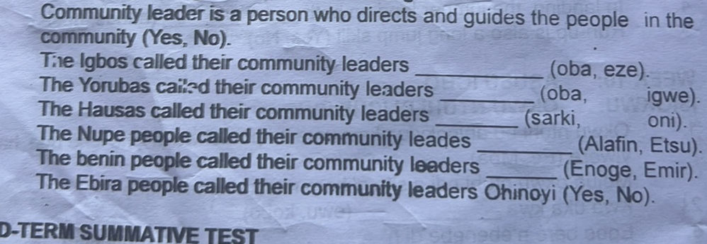Community leader is a person who directs and | StudyX
