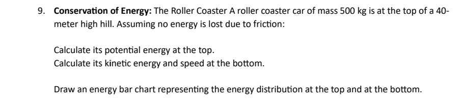9. Conservation of Energy: The Roller | StudyX