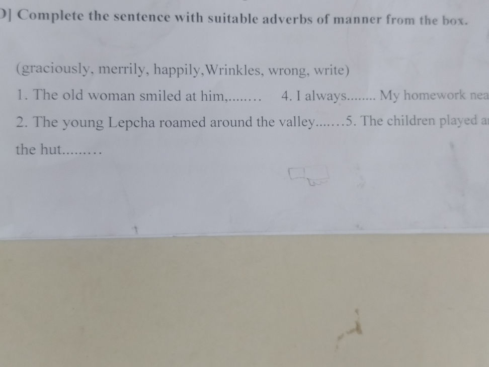 Complete the sentence with suitable adverbs | StudyX
