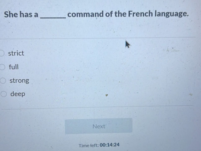 She has a ______ command of the French | StudyX