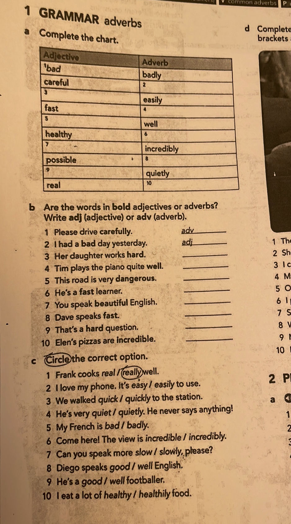 1 GRAMMAR adverbs a Complete the chart. | | StudyX