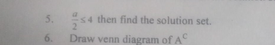 5. $ {a}{2} 4$ then find the solution set. | StudyX