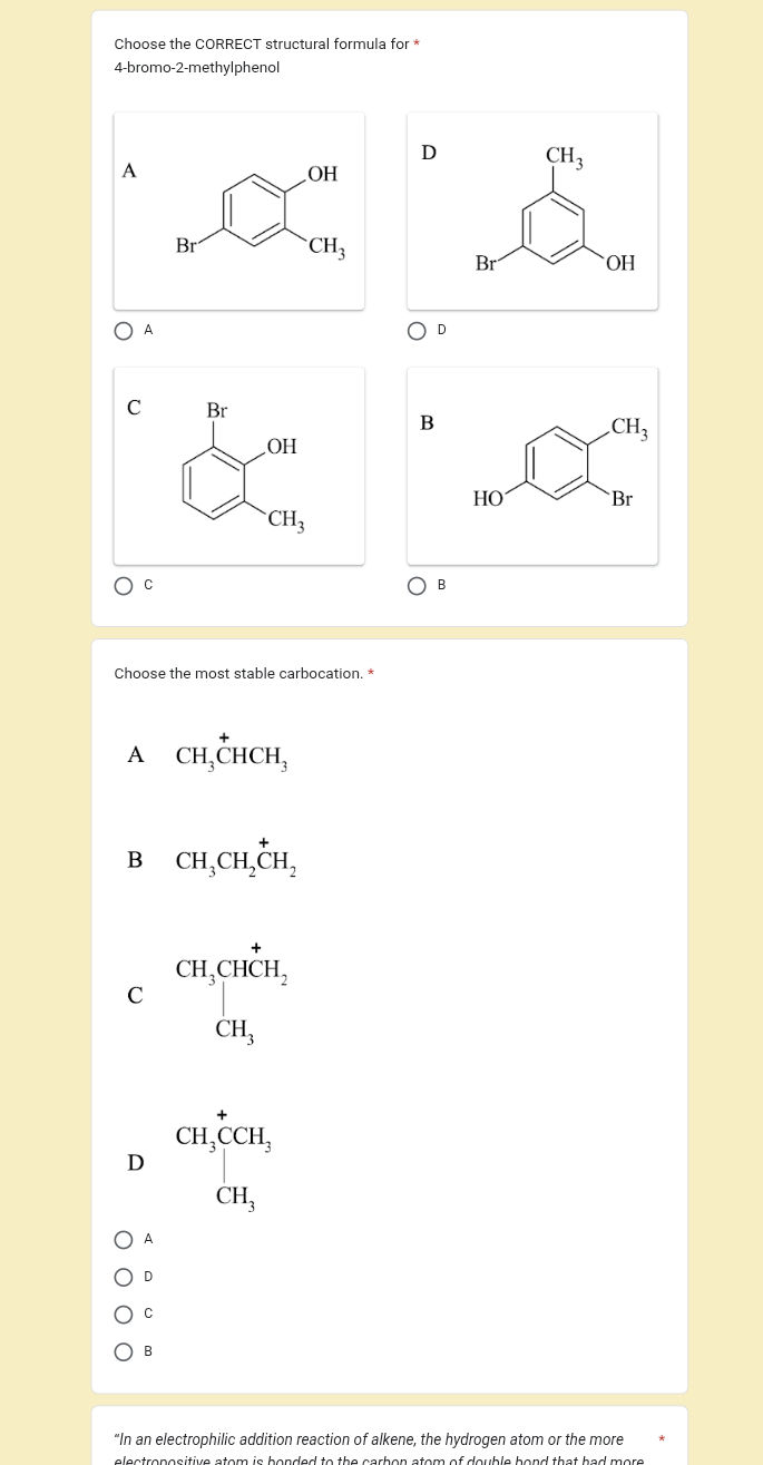 Choose the CORRECT structural formula for * | StudyX
