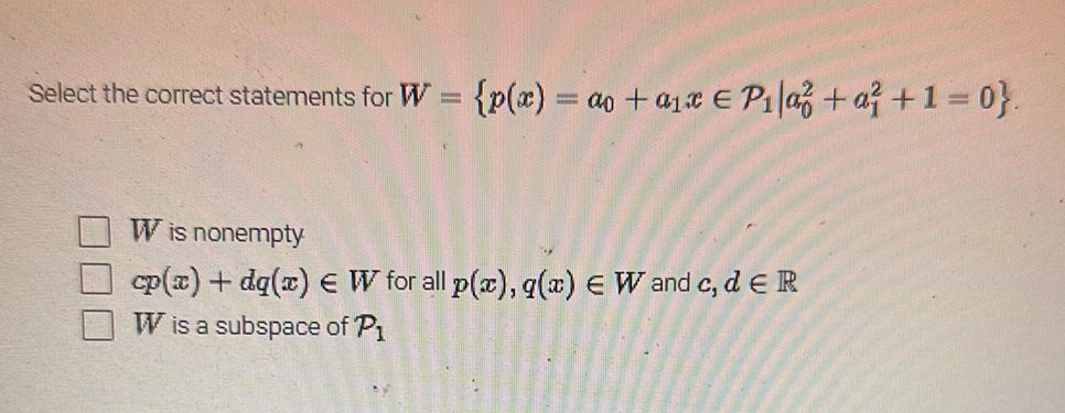 Select the correct statements for $W = | StudyX