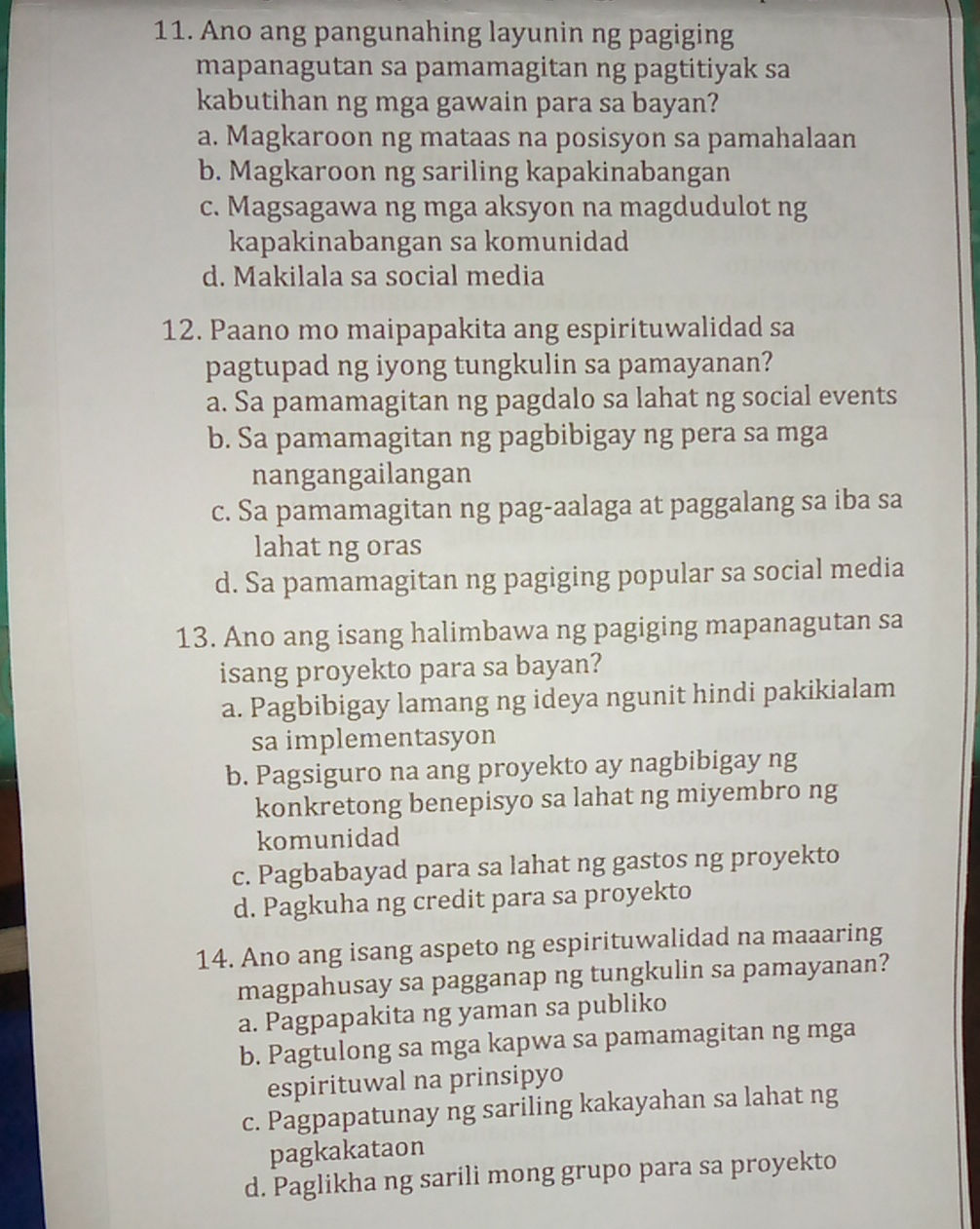 11. Ano ang pangunahing layunin ng pagiging | StudyX