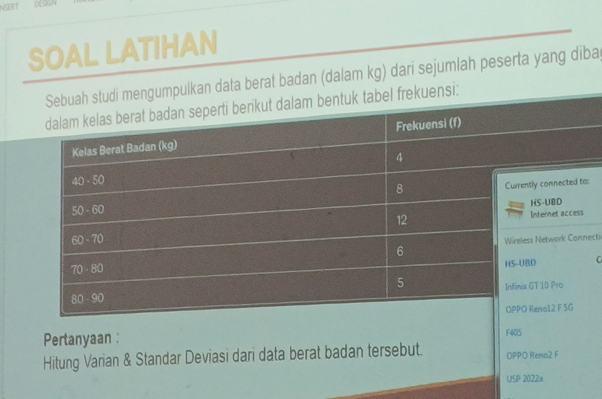 Sebuah studi mengumpulkan data berat badan | StudyX
