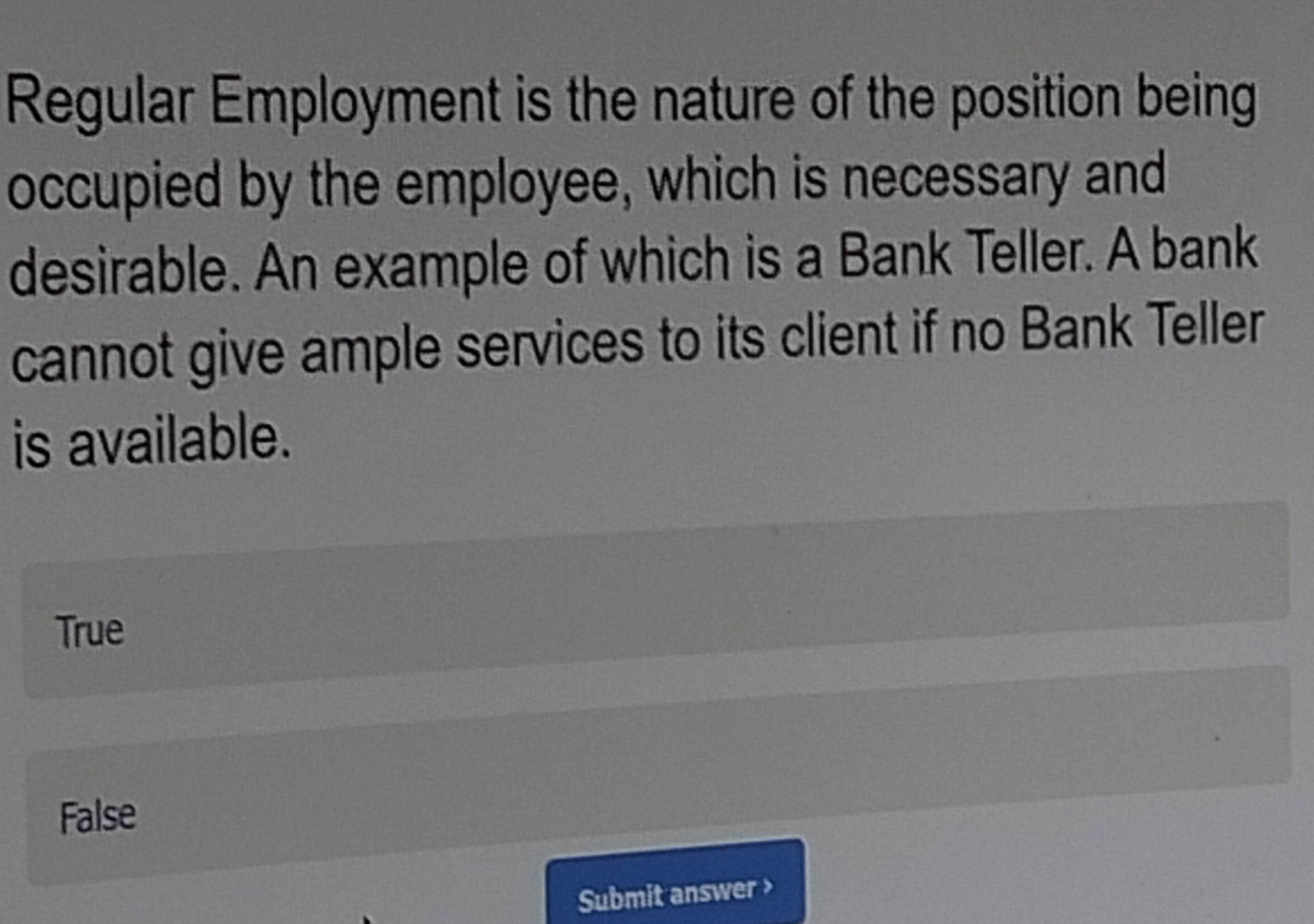 Regular Employment is the nature of the | StudyX