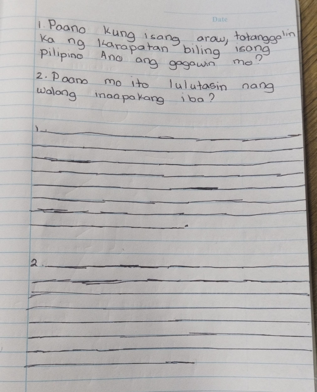 1. Paano kung isang araw, tatanggalin ka ng | StudyX