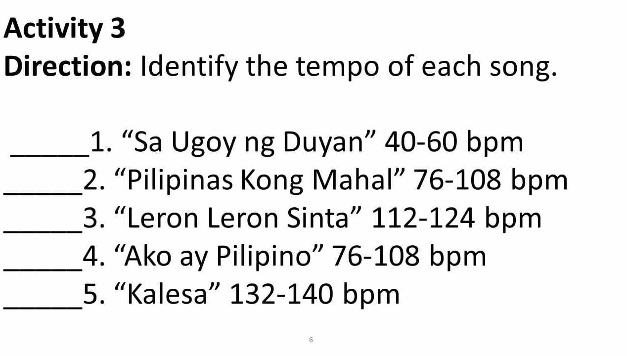 Direction: Identify the tempo of each song. | StudyX