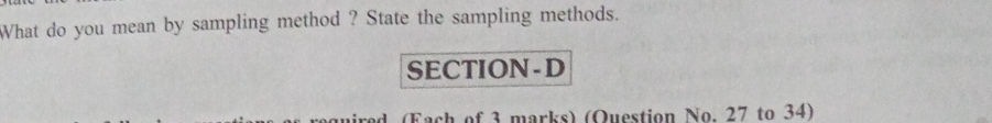What do you mean by sampling method ? State | StudyX