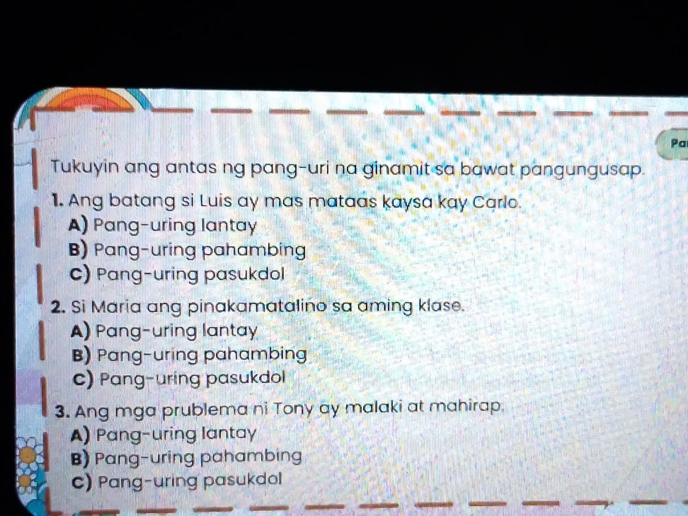 Tukuyin ang antas ng pang-uri na ginamit sa | StudyX