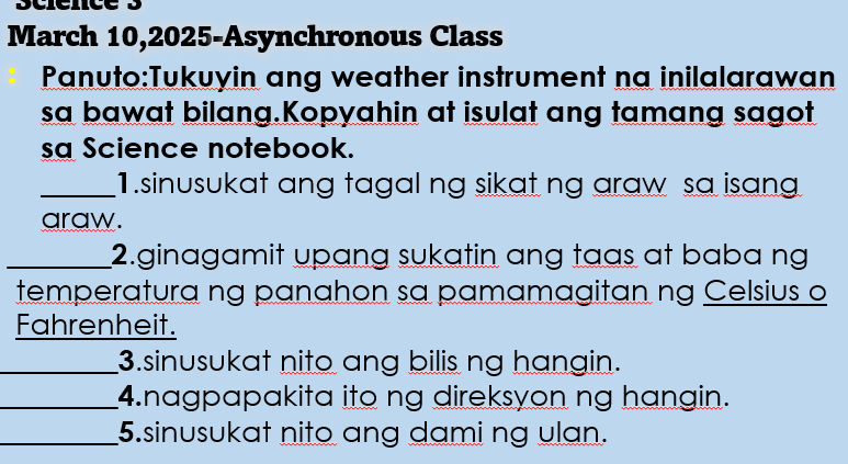 Panuto: Tukuyin ang weather instrument na | StudyX