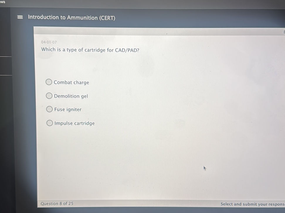 Which is a type of cartridge for CAD/PAD? | StudyX