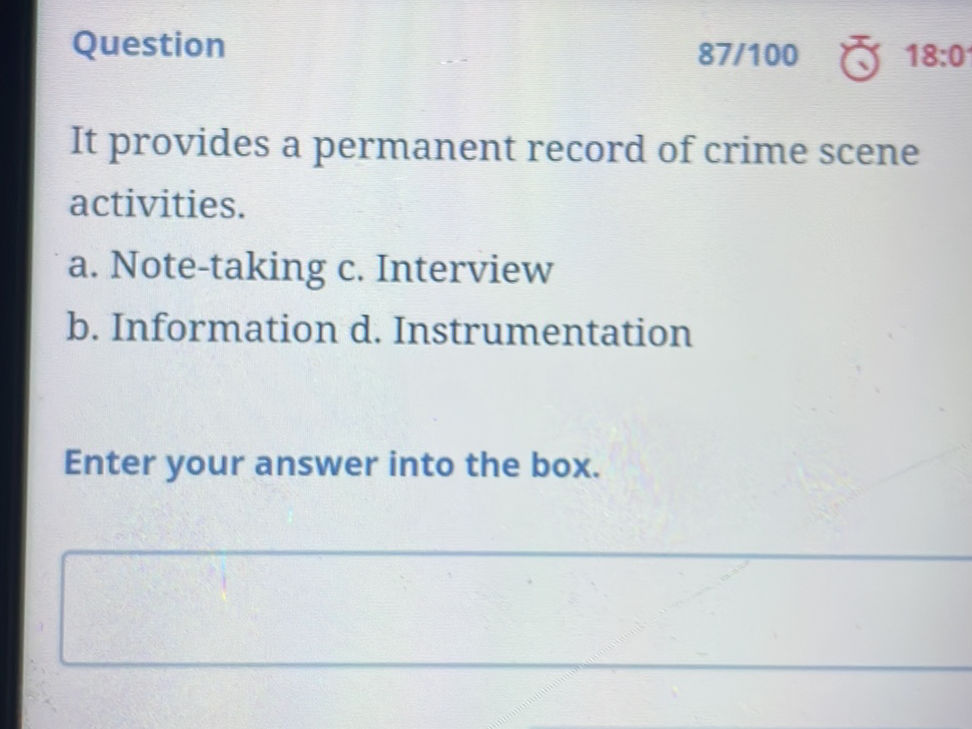 It provides a permanent record of crime | StudyX