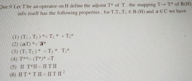 Que.9 Let T be an operator on H define the | StudyX