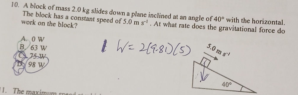 10. A block of mass 2.0 kg slides down a | StudyX