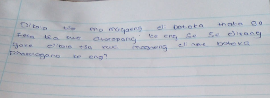 Dikolo tso mo magaeng e: botoka thaba go | StudyX