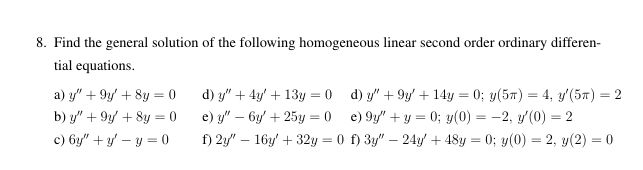 8. Find the general solution of the | StudyX