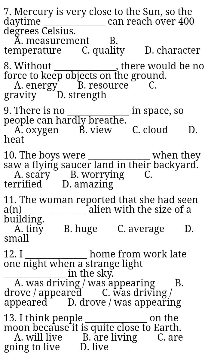 7. Mercury is very close to the Sun, so the | StudyX