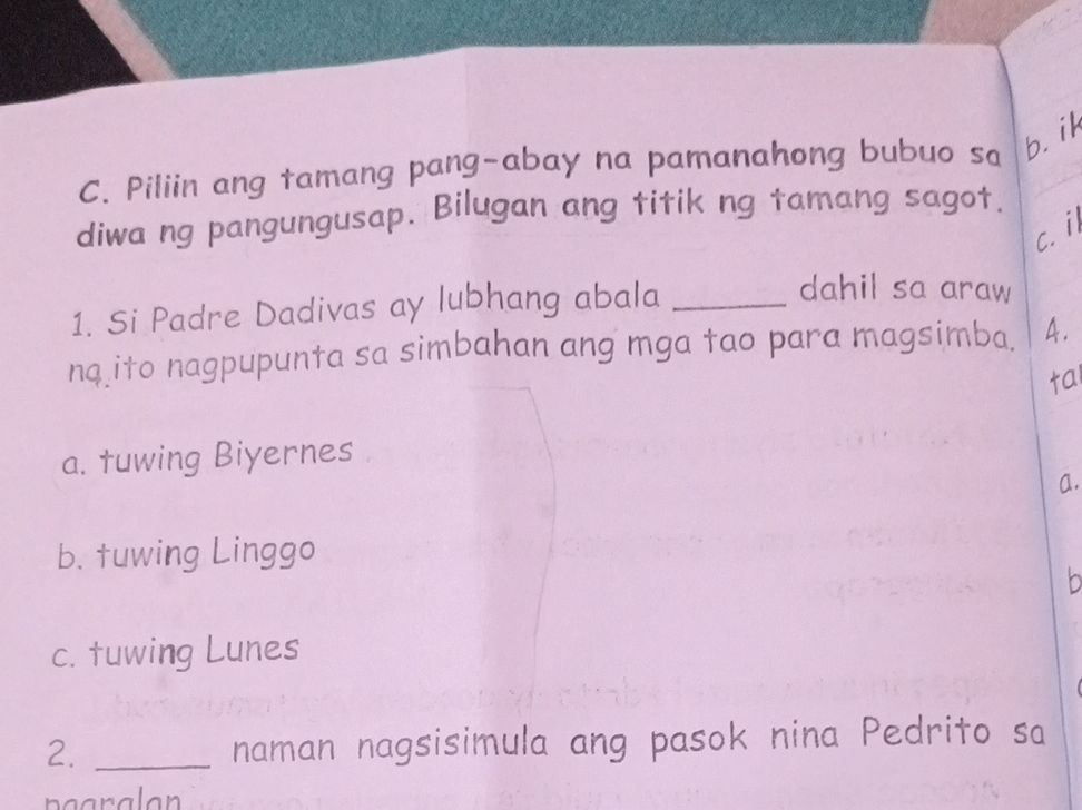 C. Piliin ang tamang pang-abay na pamanahong | StudyX