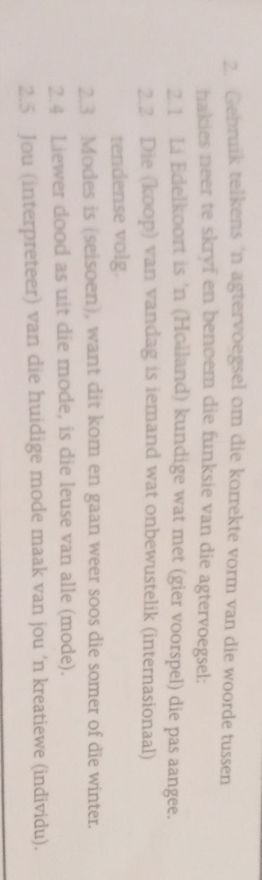 2. Gebruik telkens 'n agtervoegsel om die | StudyX