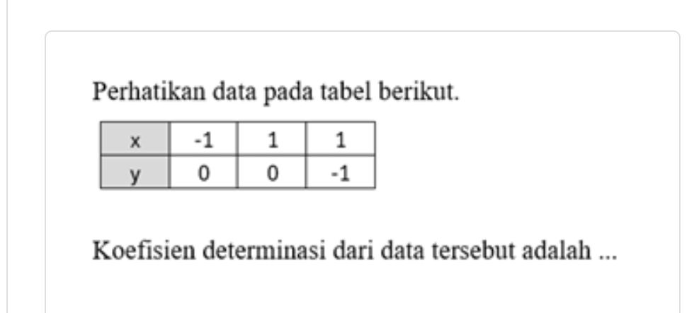 Perhatikan data pada tabel berikut. | x | | StudyX