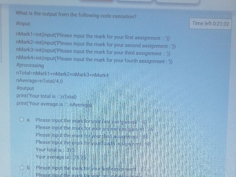 What is the output from the following code | StudyX