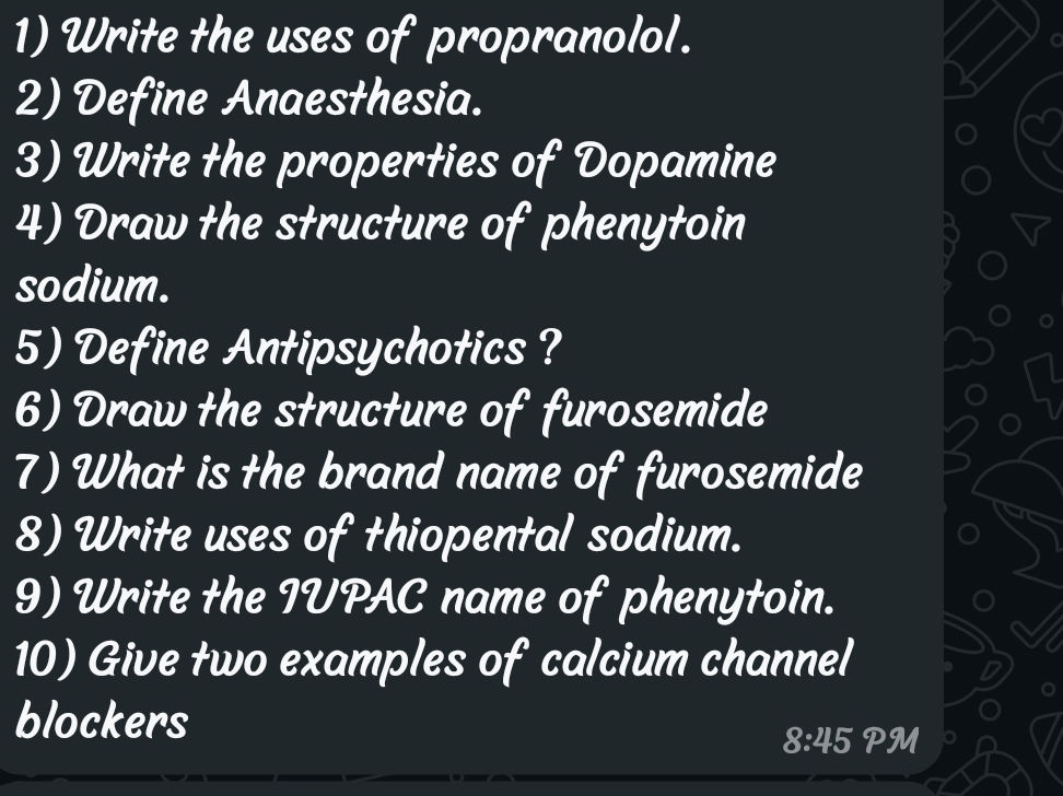 1) Write the uses of propranolol. 2) Define | StudyX
