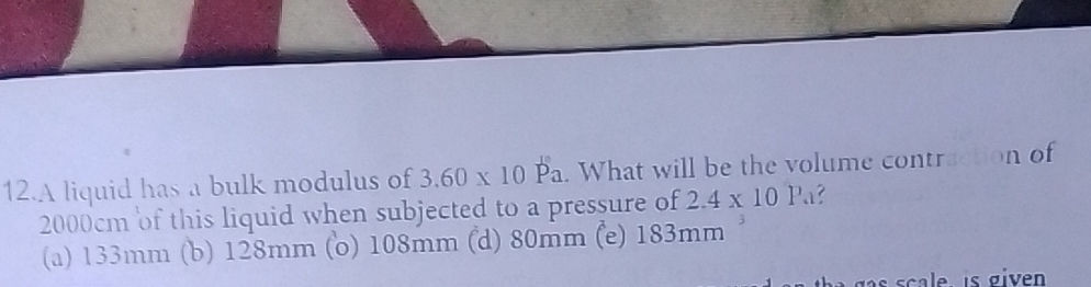 12. A liquid has a bulk modulus of $3.60 | StudyX
