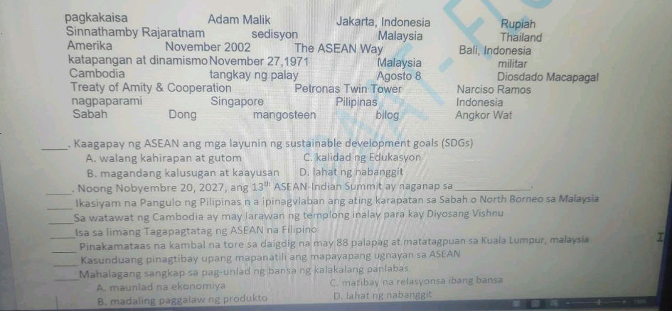 Kaagapay ng ASEAN ang mga layunin ng | StudyX