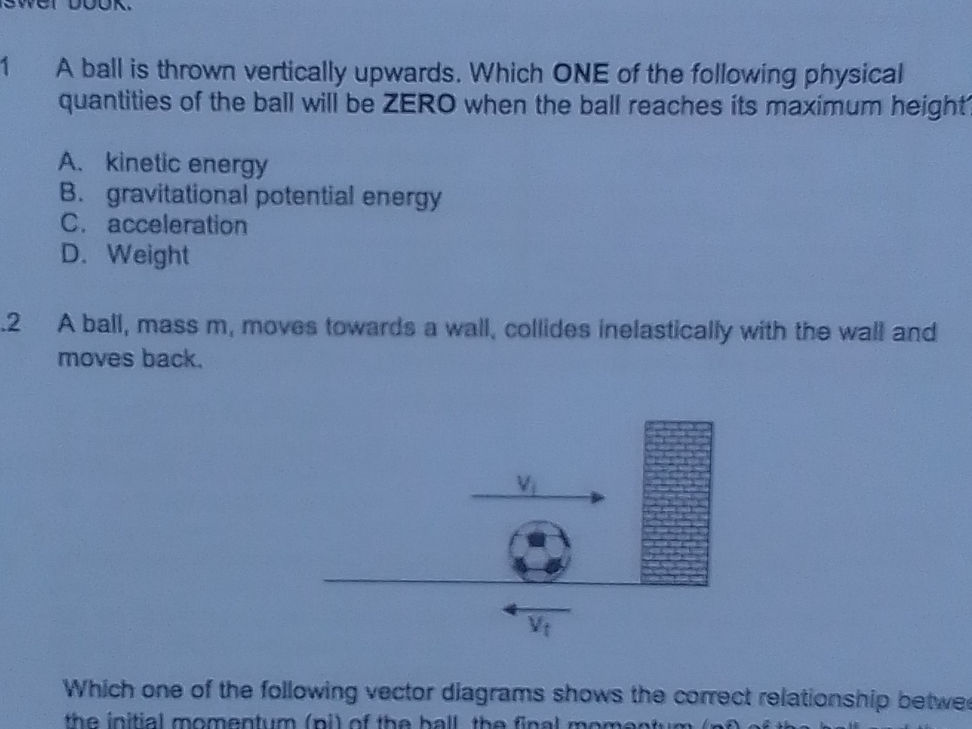 1. A ball is thrown vertically upwards. | StudyX
