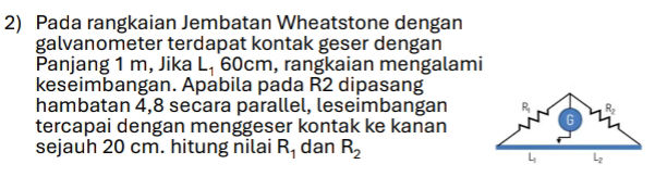 2) Pada rangkaian Jembatan Wheatstone dengan | StudyX