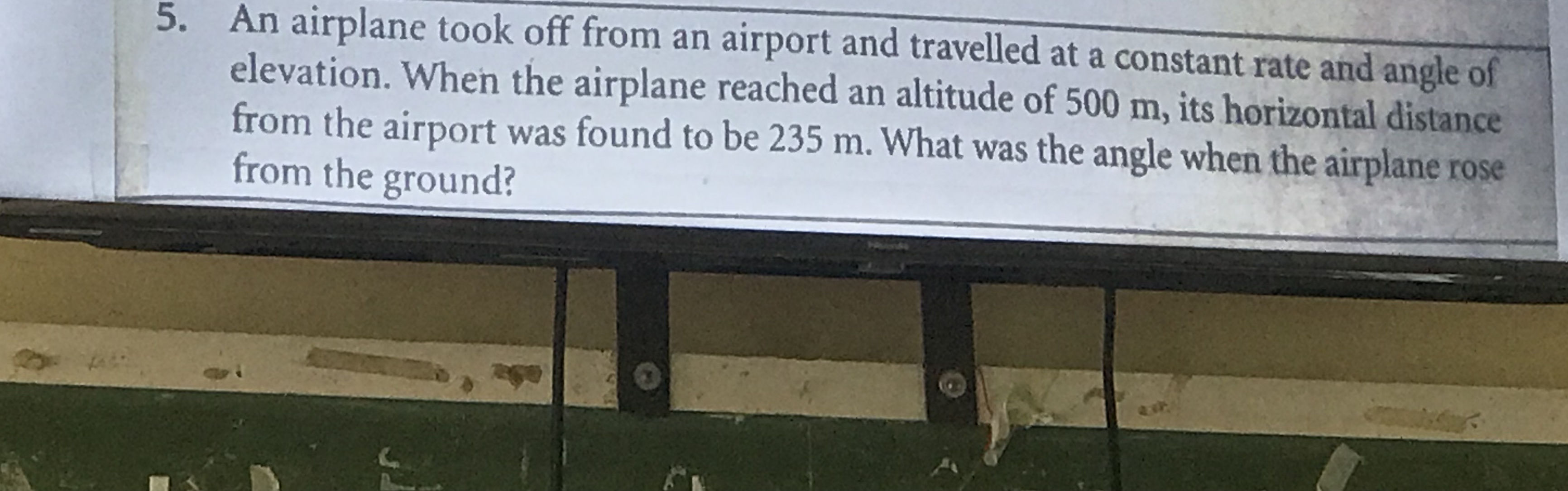 5. An airplane took off from an airport and | StudyX