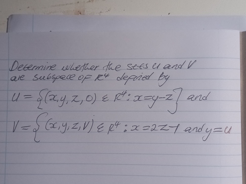 Determine whether the sets U and V are | StudyX
