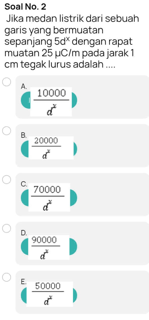 Soal No. 2 Jika medan listrik dari sebuah | StudyX
